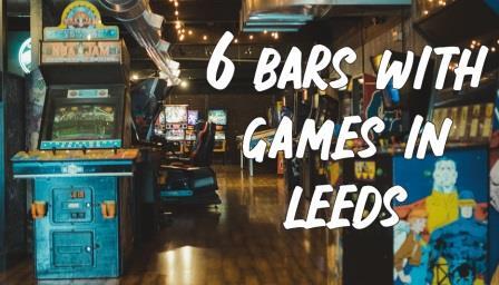 6 Bars With Games in Leeds | Manning Stainton